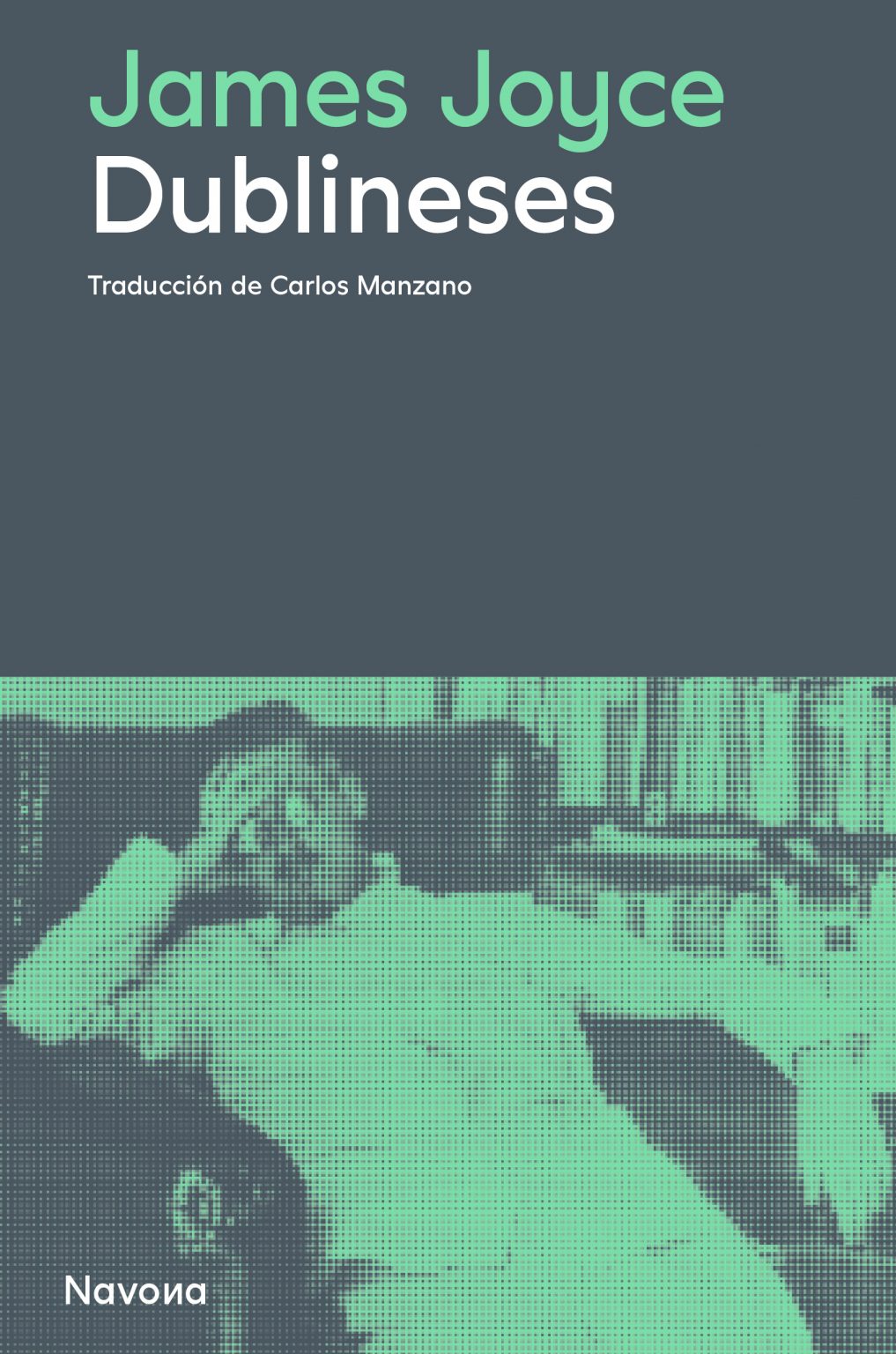 Dublineses de James Joyce - Mejores Resúmenes Online Gratis